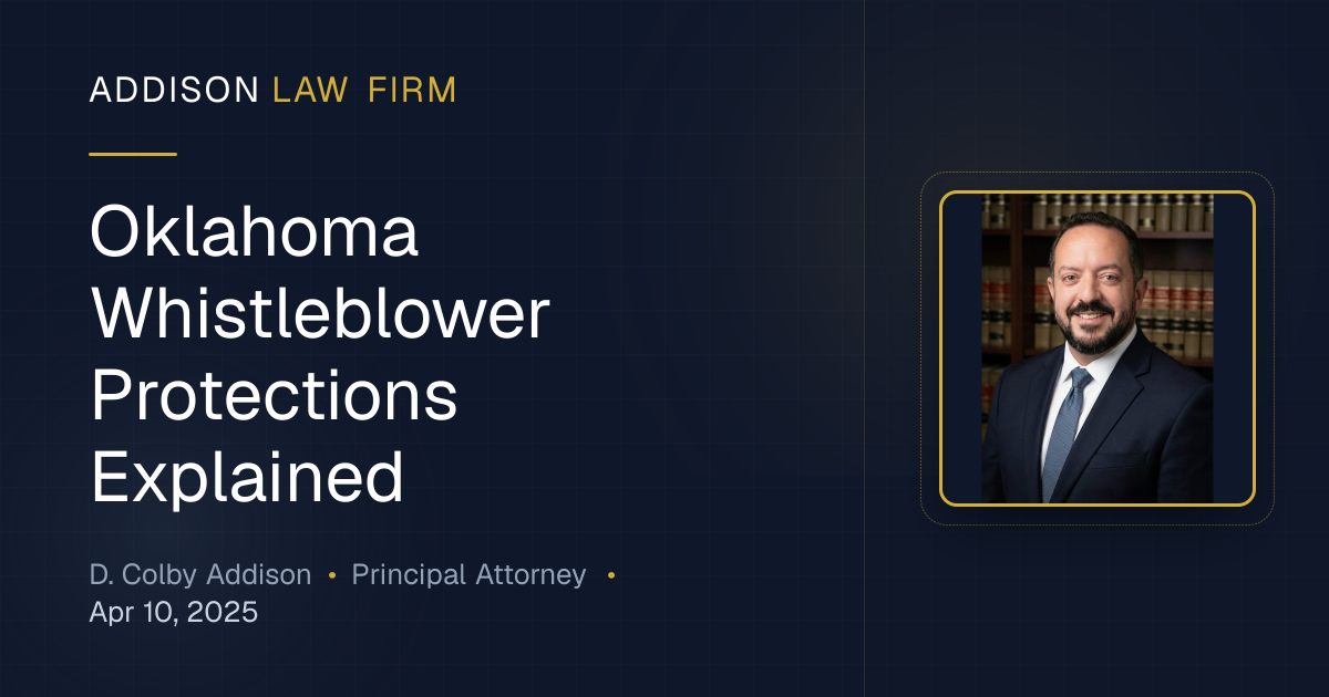 Oklahoma Whistleblower Protections Explained | Addison Law Firm